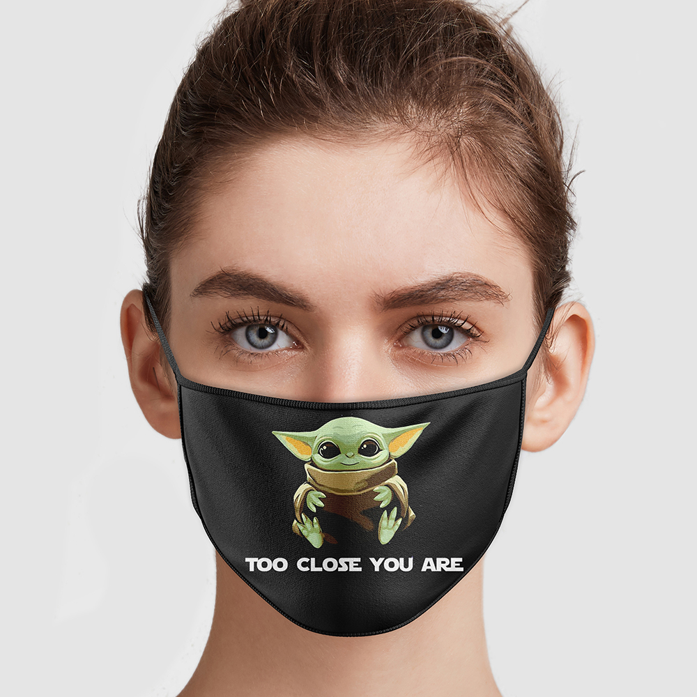 Baby Yoda Too Close You Are Face Mask Washable 0 – Fantasywears