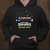 Algorithm Definition Funny Programming Definition Shirt | Fantasywears