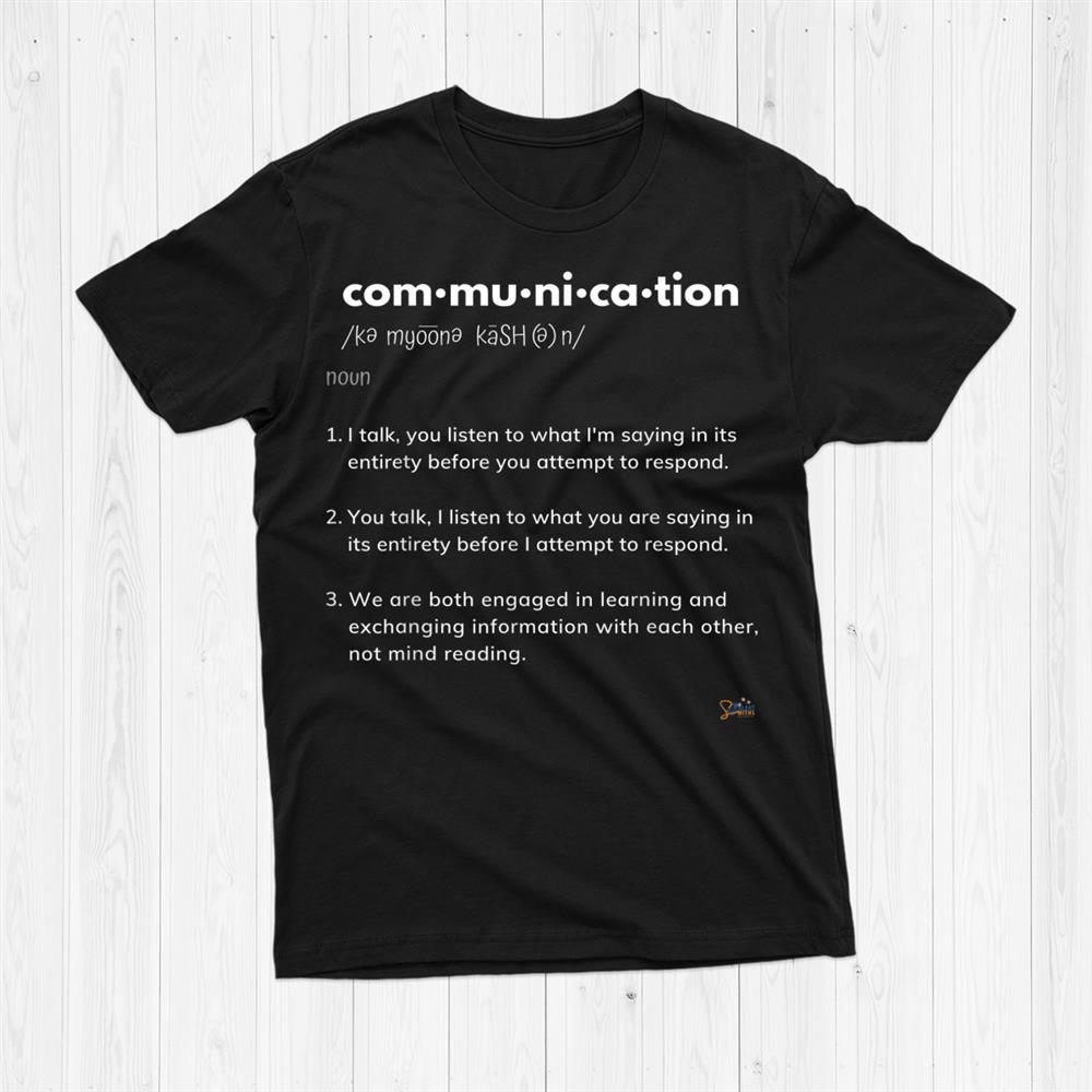 Communication Definition Shirt – Fantasywears