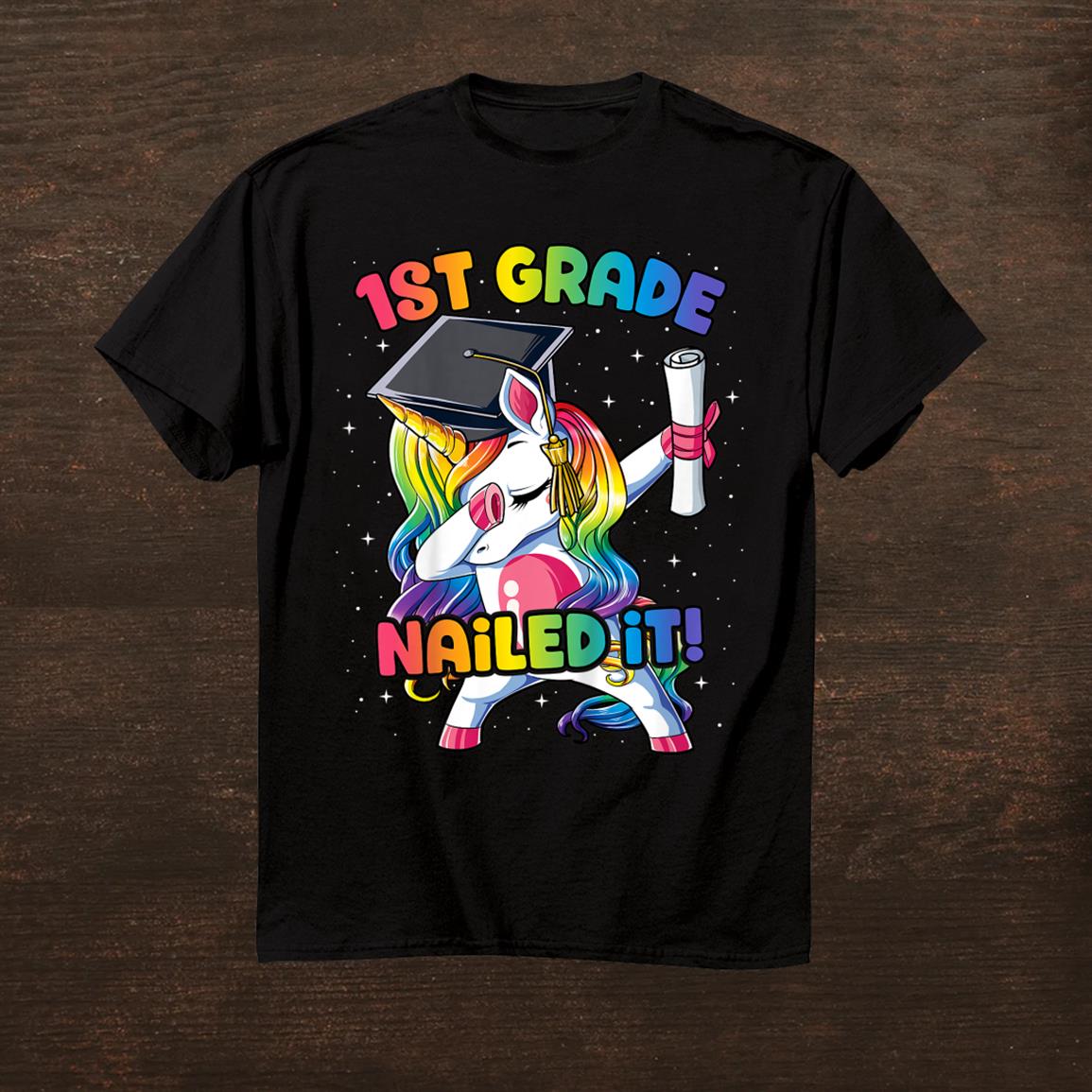 Dabbing 1st Grade Unicorn Graduation Class Of 2020 Nailed I Shirt ...