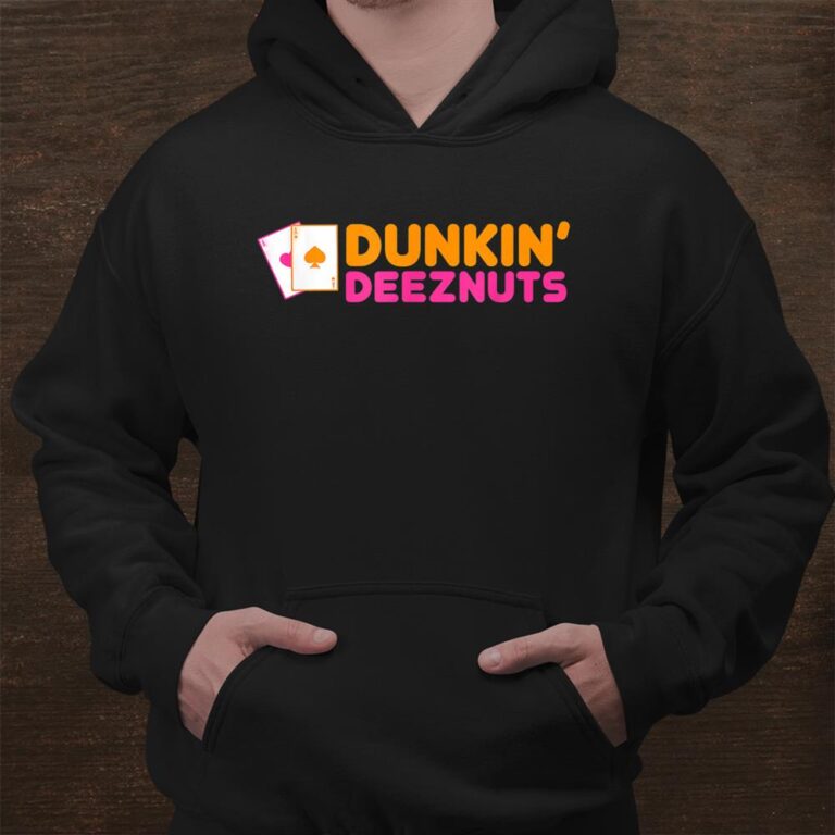 Dunkin Deez Nuts Shirt | Fantasywears