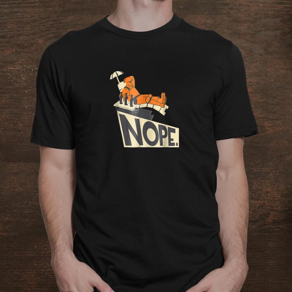 Engineer Team Fortress Nope Engineer Team Fortress Nope Shirt ...