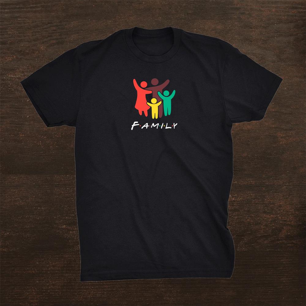 Family Friends Edition Dad Mom Brother Sister Together Shirt – Fantasywears