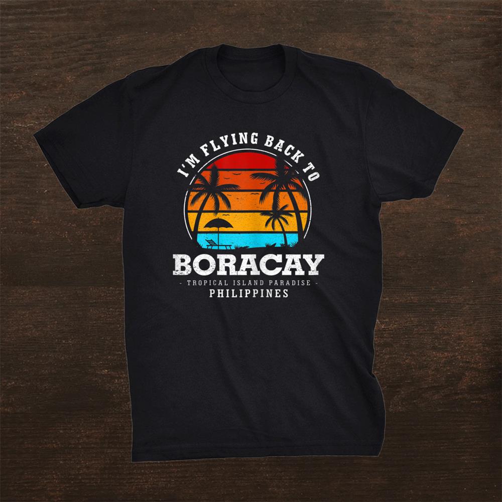 Filipino Gifts Boracay Island Vacation Aklan Philippines Shirt ...