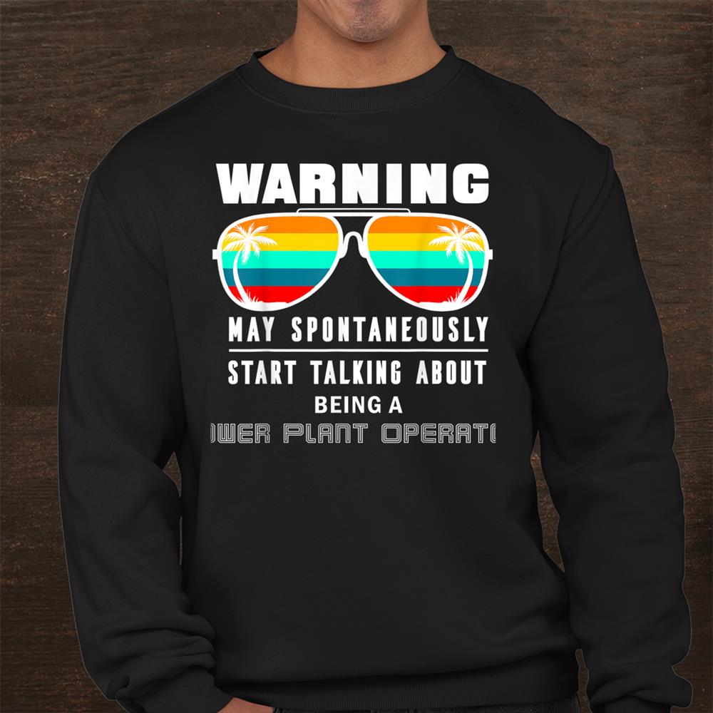Funny Work Gift For A Power Plant Operator Shirt – Fantasywears