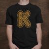Letter K Leopard Print Initial Case Funny Birthday Shirt | Fantasywears
