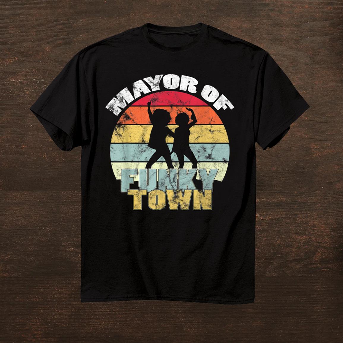 Mayor Of Funky Town Vintage Disco 70s Retro Funk Shirt – Fantasywears