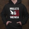 Mullets Merica Patriotic Us Flag Redneck Mullet Pride Shirt – Fantasywears