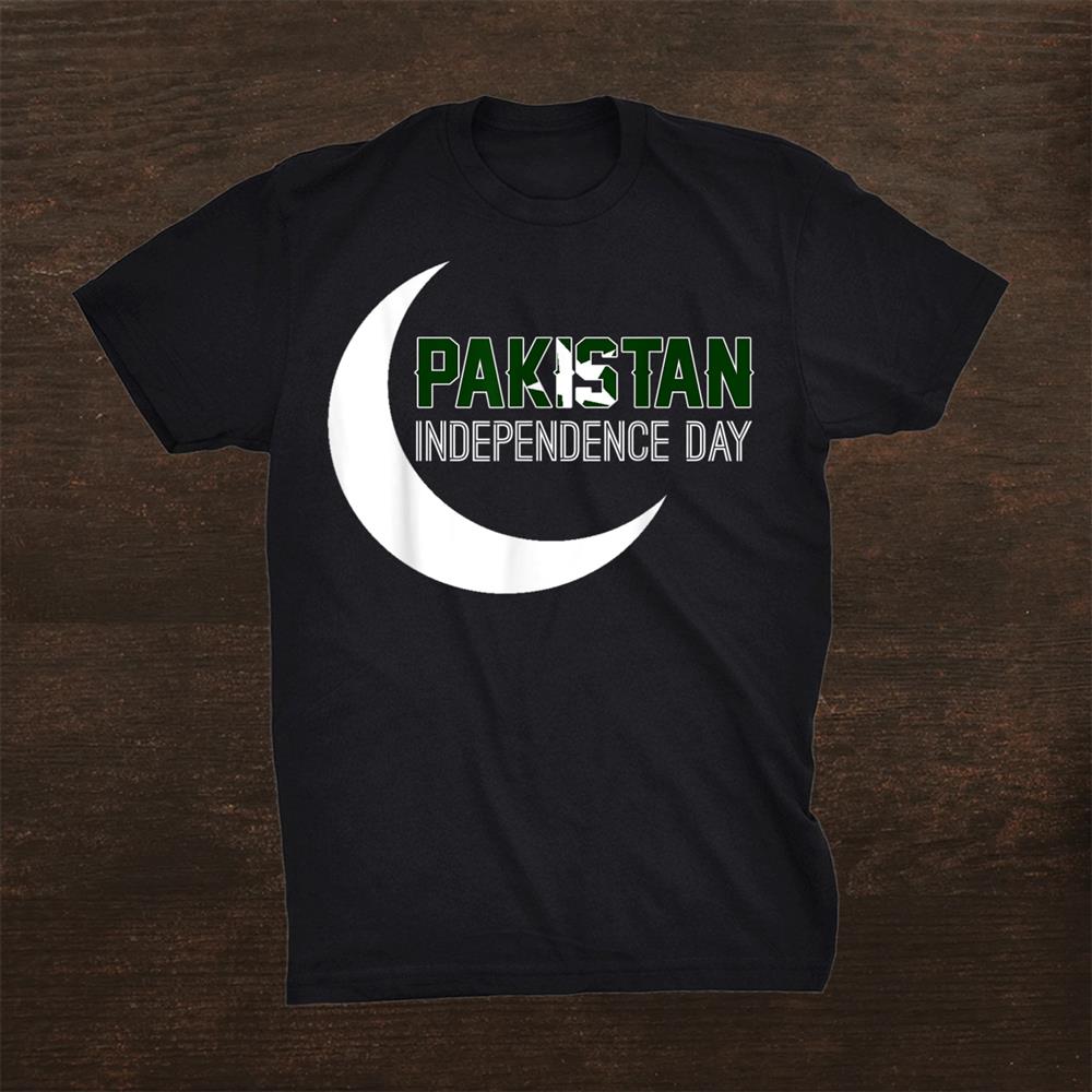 Pakistan Flag 14 August Clothing Happy Independence Day Shirt ...