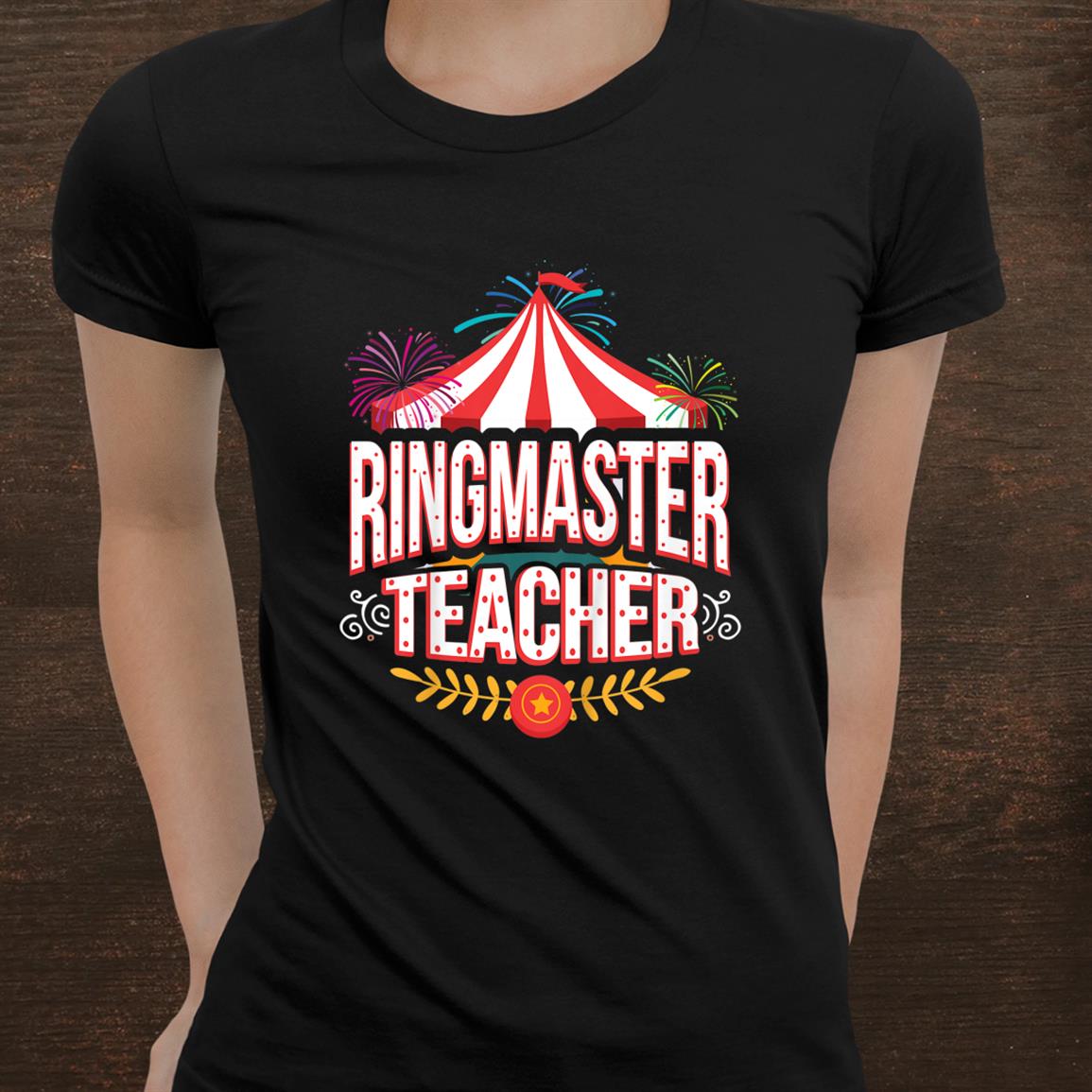 Ringmaster Teacher Circus Carnival Shirt – Fantasywears