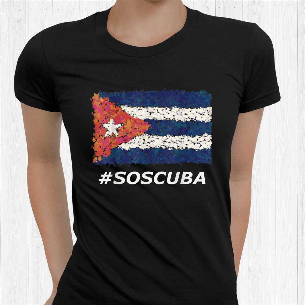 Sos Cuba Soscuba Libertad Libre No Al Comunismo Havana Shirt – Fantasywears