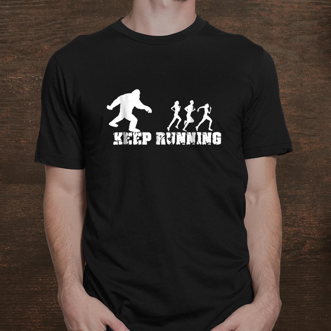 This Funny Running Big Foo Shirt Will Keep You Running Shirt – Fantasywears