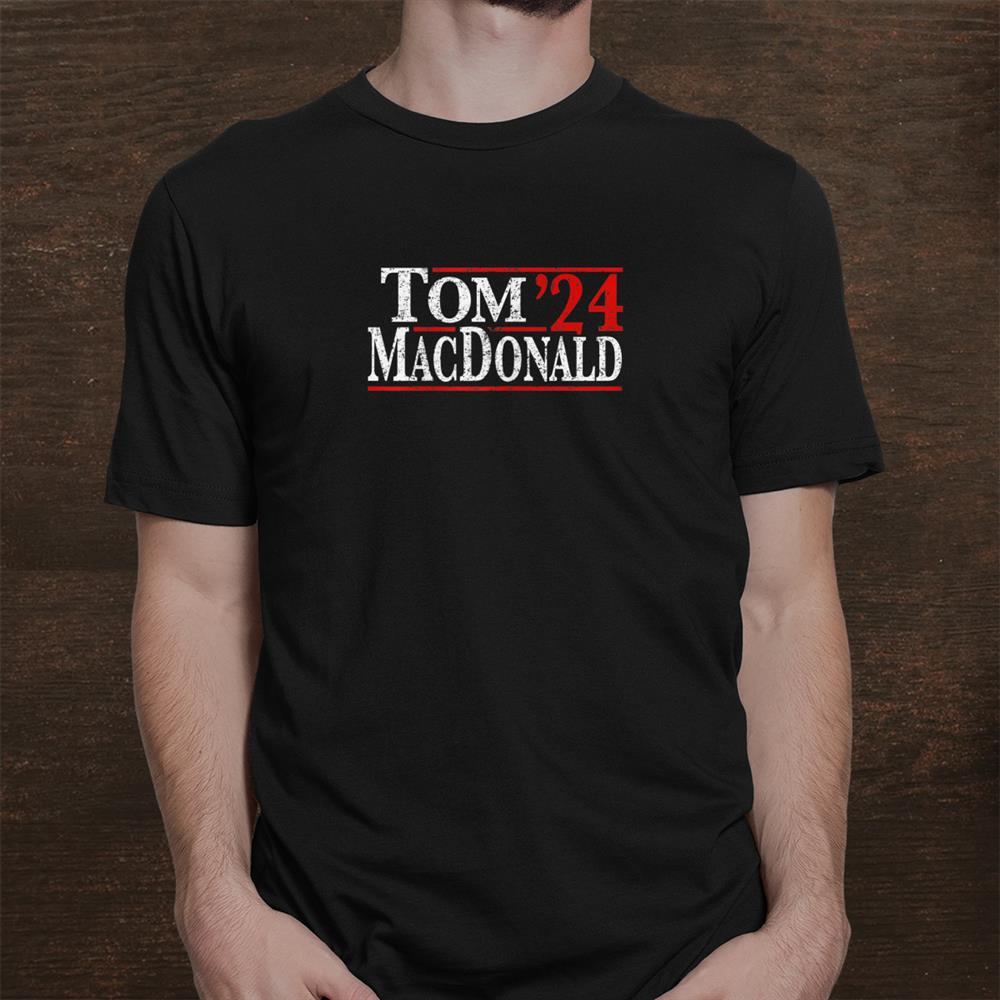Tom Macdonald Rapper Whiteboy 2024 Distressed Campaign Shirt – Fantasywears