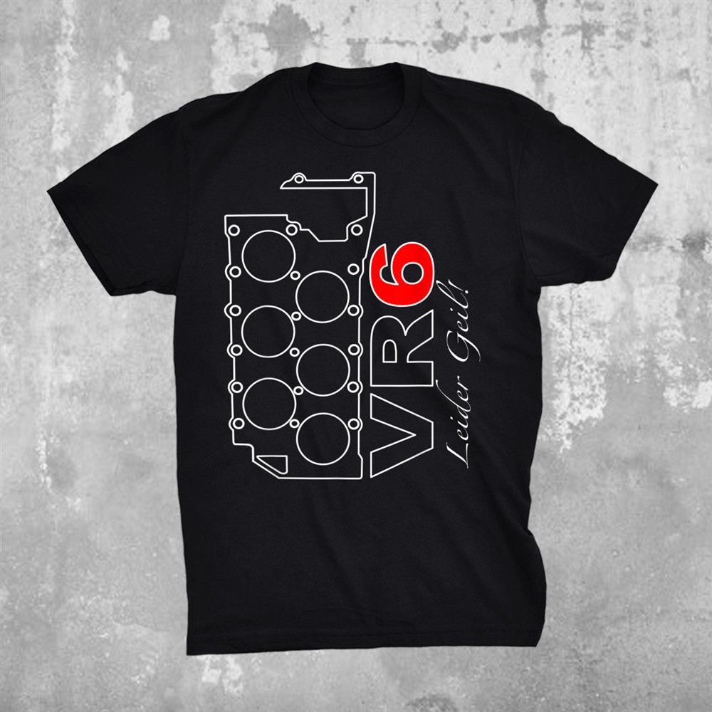 Vr6 Engine Seal Tuning Car Golf Turbo Compressor Blocks Shirt ...