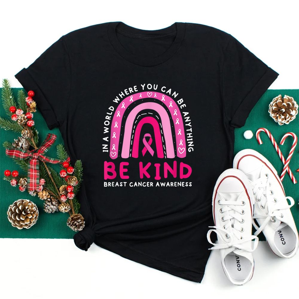 Be Kind Rainbow Pink Breast Cancer Awareness Ribbon Shirt – Fantasywears