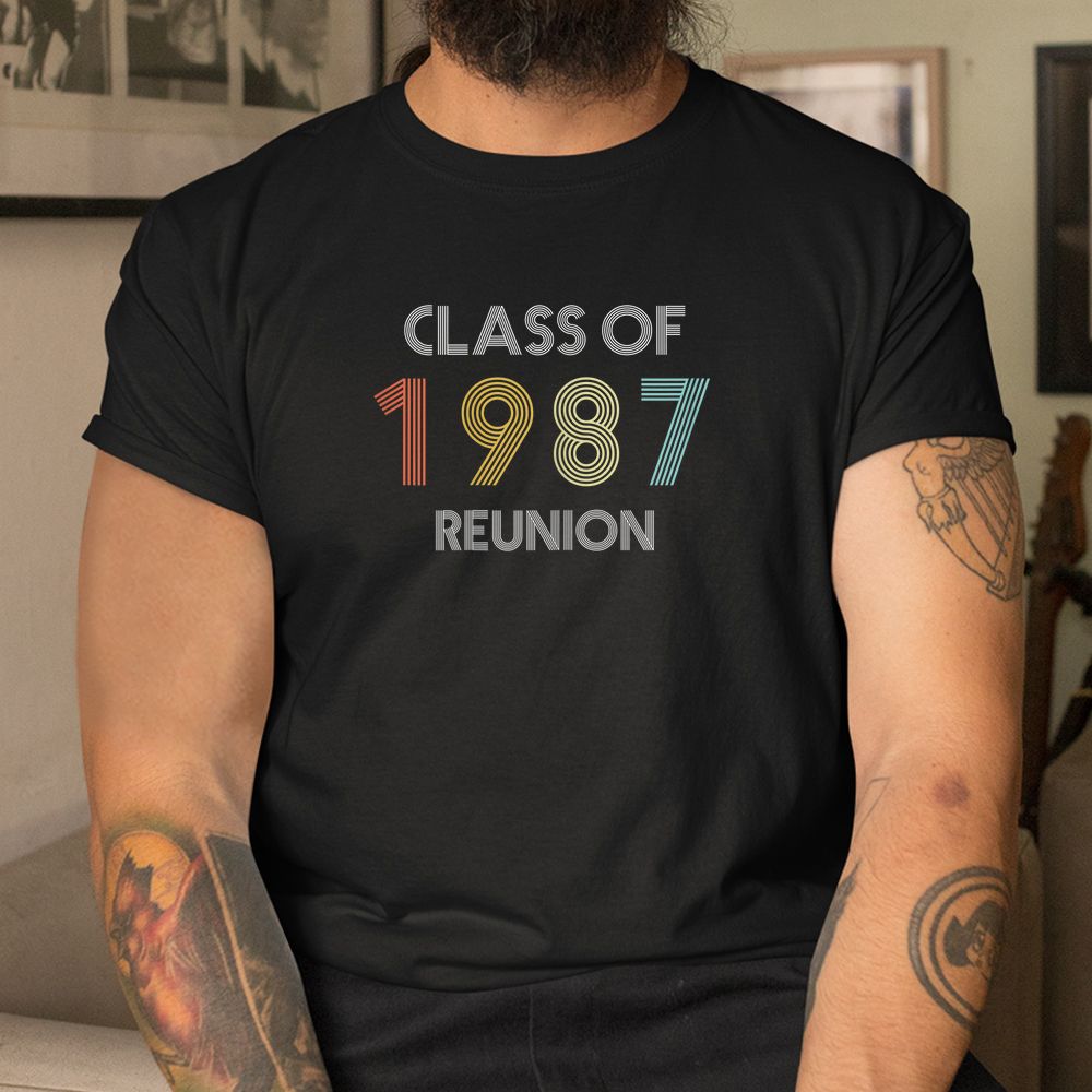 Class Of 1987 Highschool Reunion Class Of 87 Shirt – Fantasywears