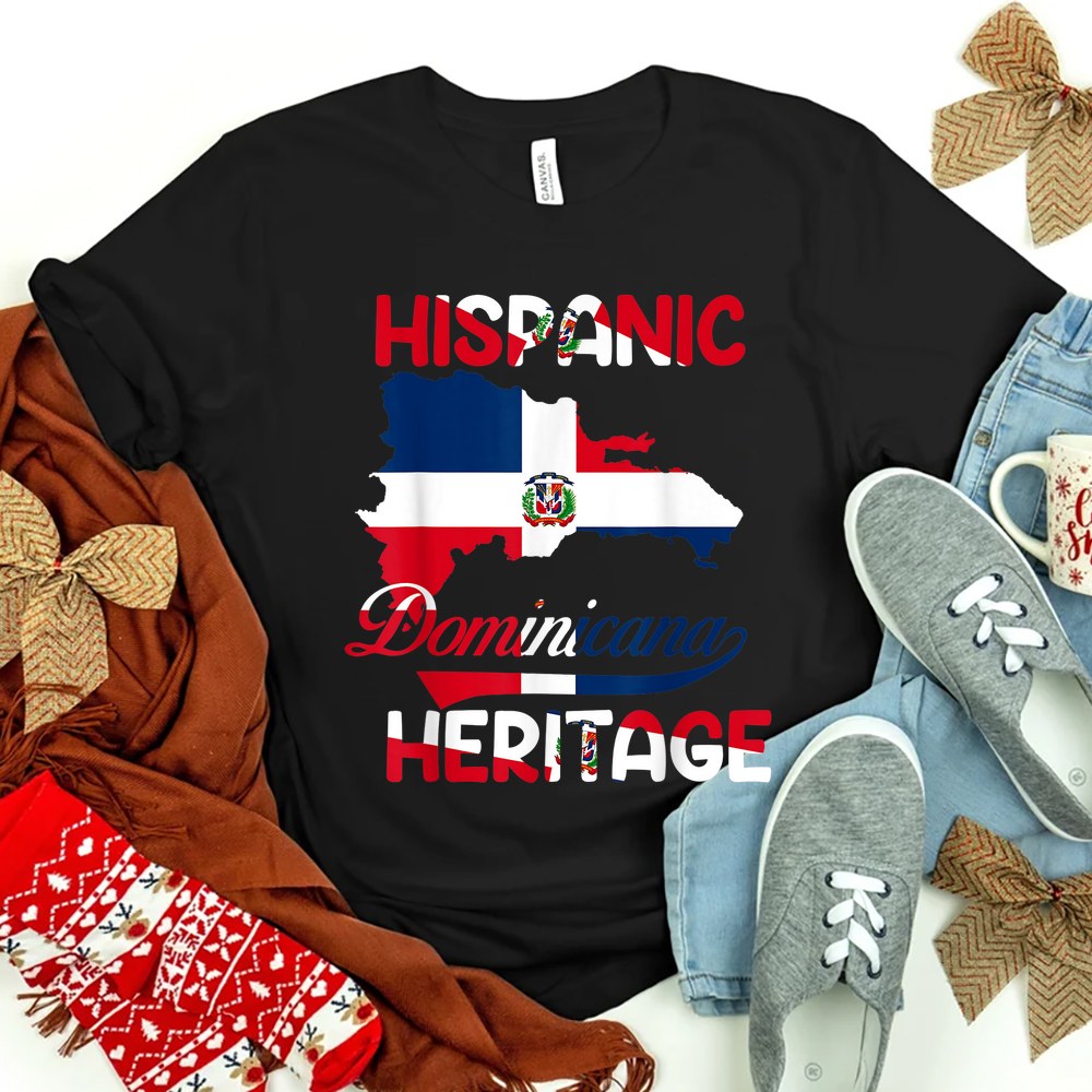 Flag Hispanic Heritage Dominican Map Latino Heritage Month Shirt ...