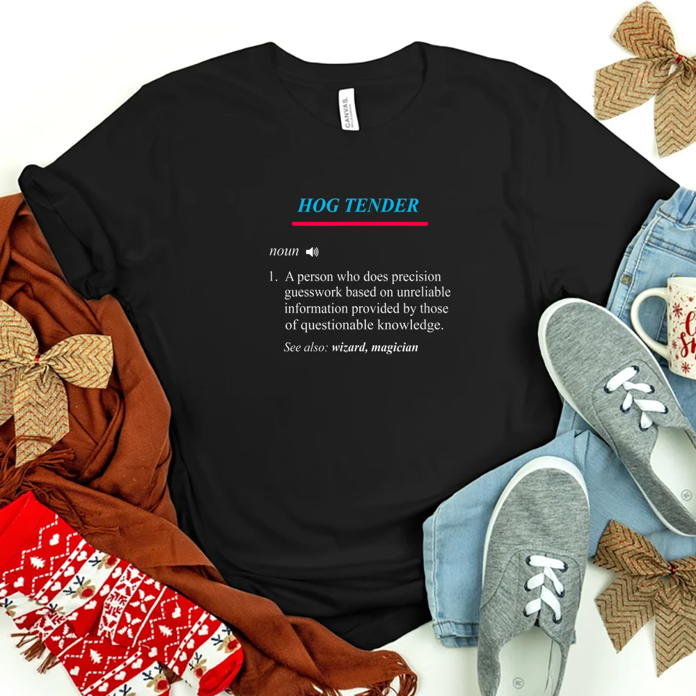 Hog Tender Definition Shirt – Fantasywears