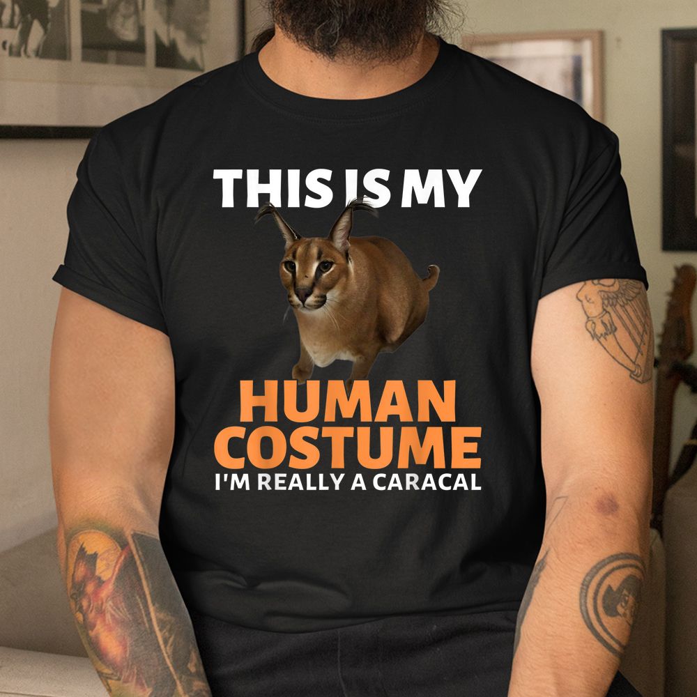 I'm Really A Caracal Cat Big Floppa My Beloved Meme Shirt – Fantasywears