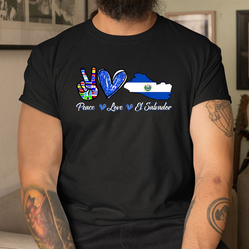 Peace Love El Salvador Flag Hispanic Heritage Month Shirt – Fantasywears