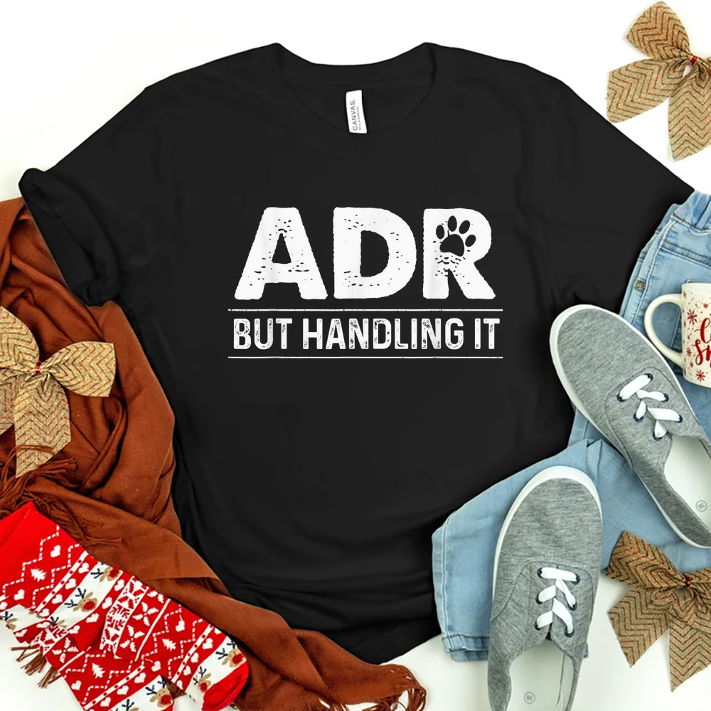Veterinary Adr But Handling It Veterinarian Vet Tech Shirt – Fantasywears